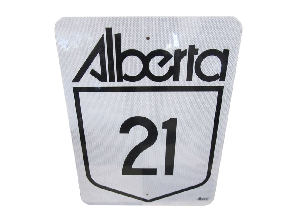 ADDENDUM ITEM - CHOICE ALBERTA HIGHWAY 21 METAL ROAD SIGN. VE