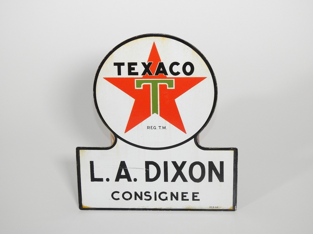 1952 TEXACO OIL 'L.A. DIXON CONSIGNEE' PORCELAIN SIGN