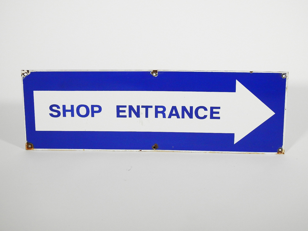 VINTAGE 'SHOP ENTRANCE' PORCELAIN SIGN WITH DIRECTIONAL ARROW